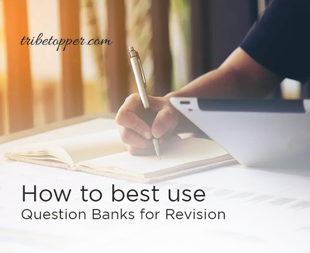 How to best use Question Banks for Revision? How to best use Question ...